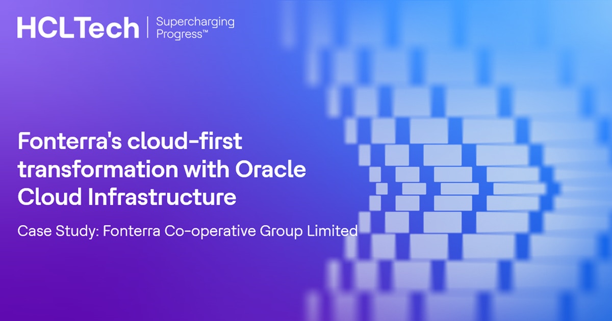 Fonterra's cloud-first transformation with Oracle Cloud Infrastructure ...